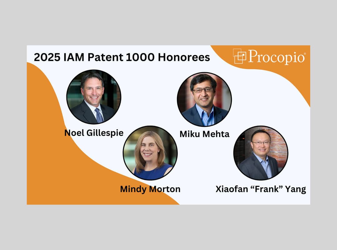 Procopio’s IP Practice and 4 Partners Named to 2025 IAM Patent 1000 ...